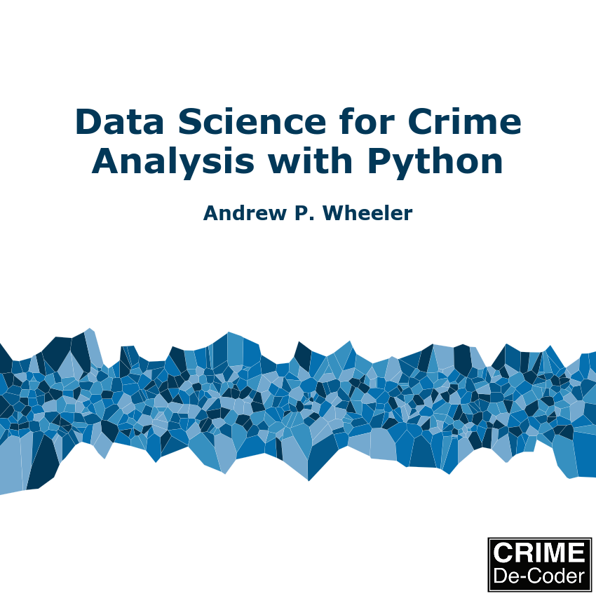 Crime Analysis With Python Book Released Crime Analysis With Python Book Released